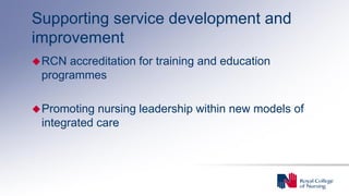 Royal College of Nursing-Strengthening the Royal College function | PDF