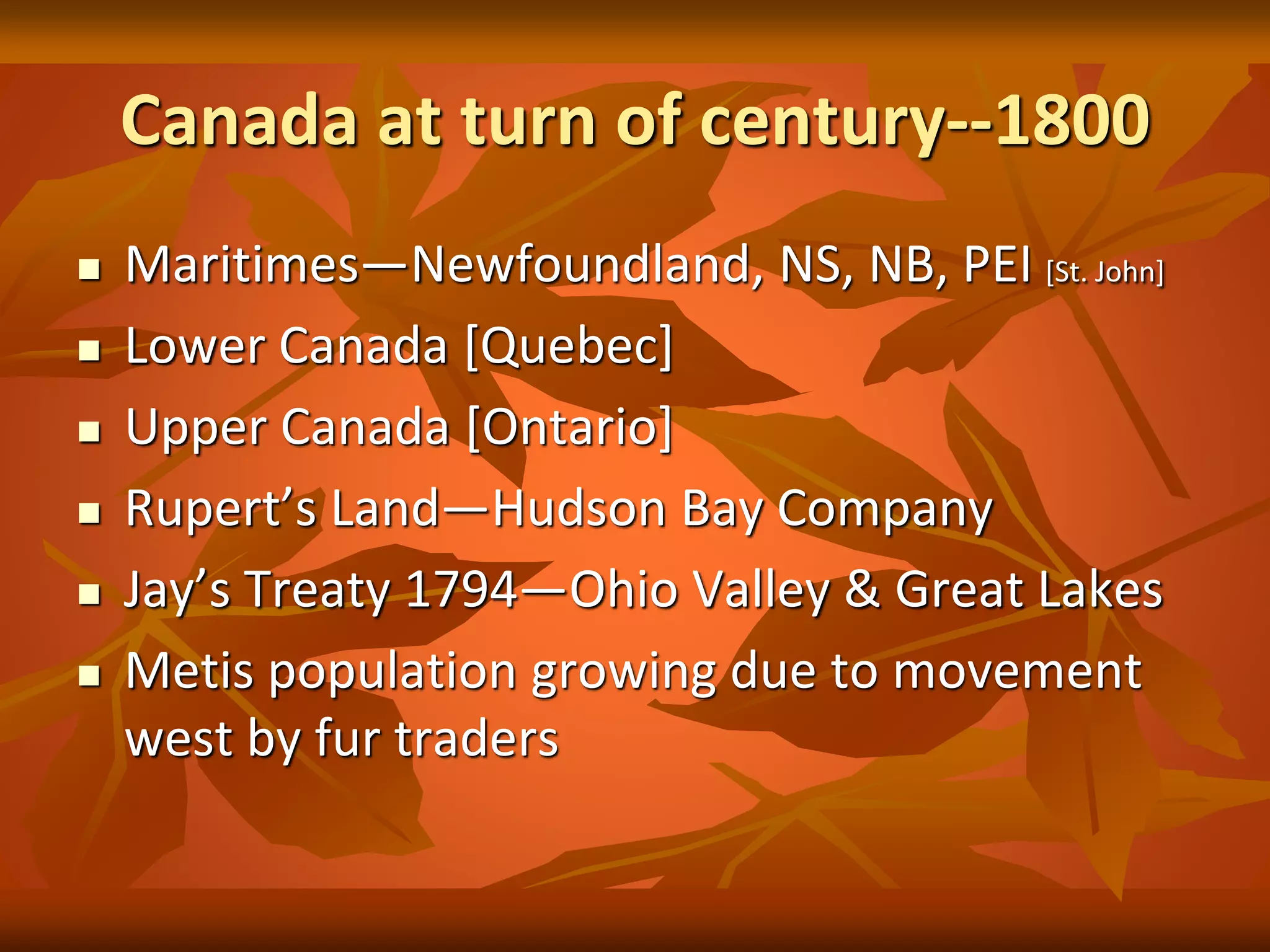 British North America 1791-1867 | PPTX