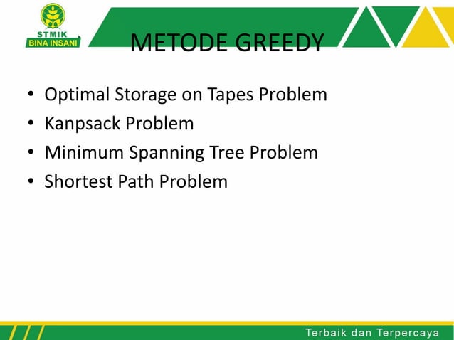 Pertemuan 13 Metode Greedy Lanjutan | PPT
