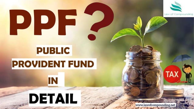 What is PPF Account? || Benefits || No 1 Investment in India. | PPTX ...