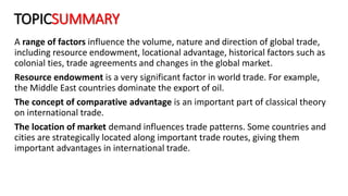 13.1 Global Interdependence: Trade flows and trading patterns | PPTX
