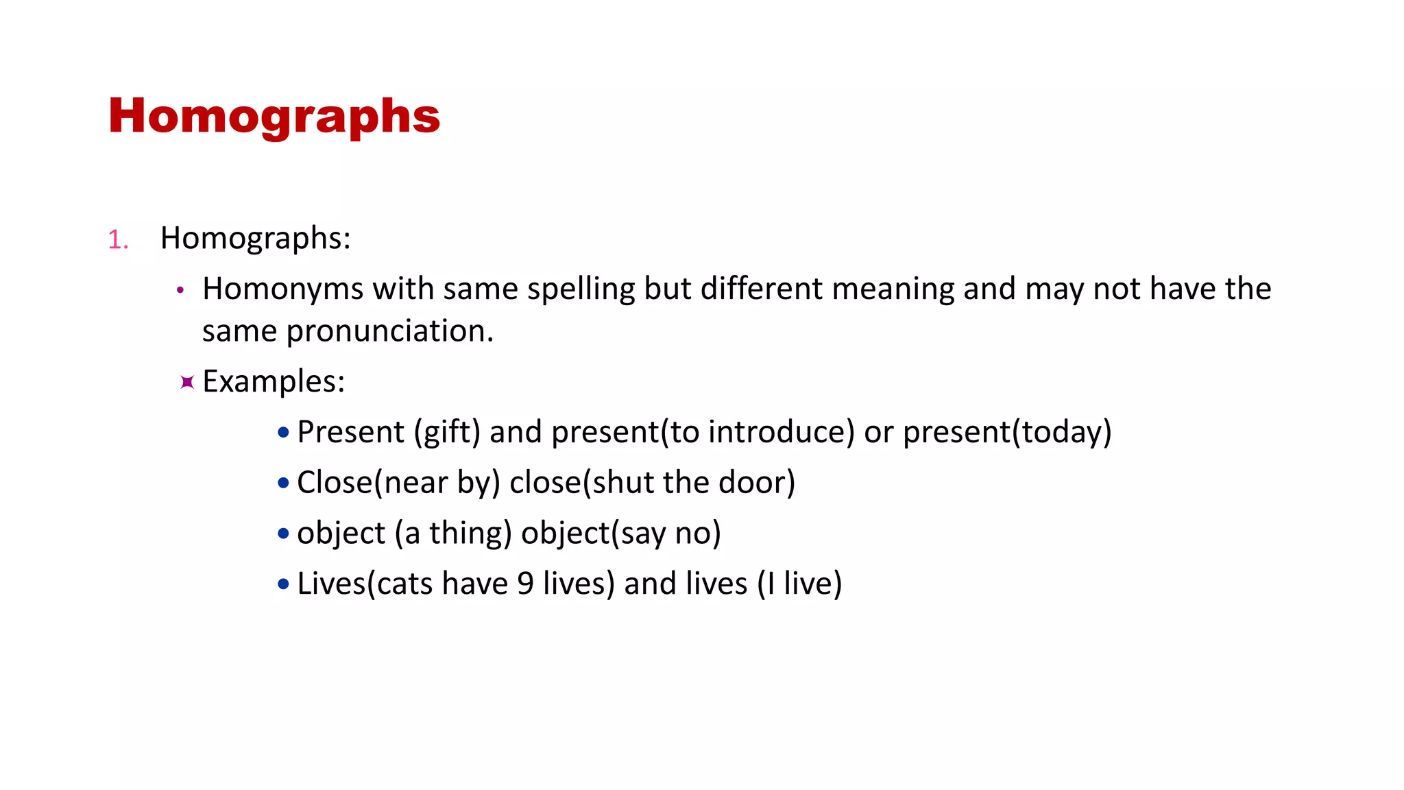 13. homophones ,homonyms & homographs | PPTX