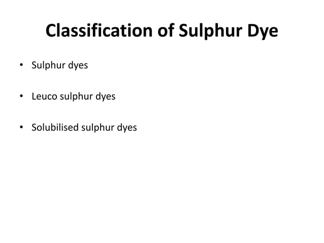 Sulphur dye | PPTX