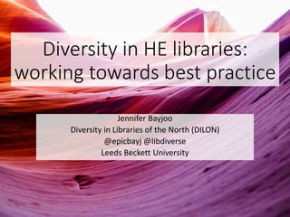 Diversity in HE libraries: working towards best practice | PPT