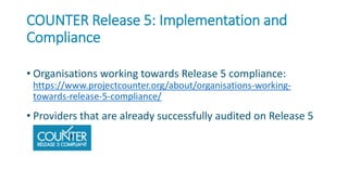 Using COUNTER Release 5 Usage Reports to support strategic decision ...