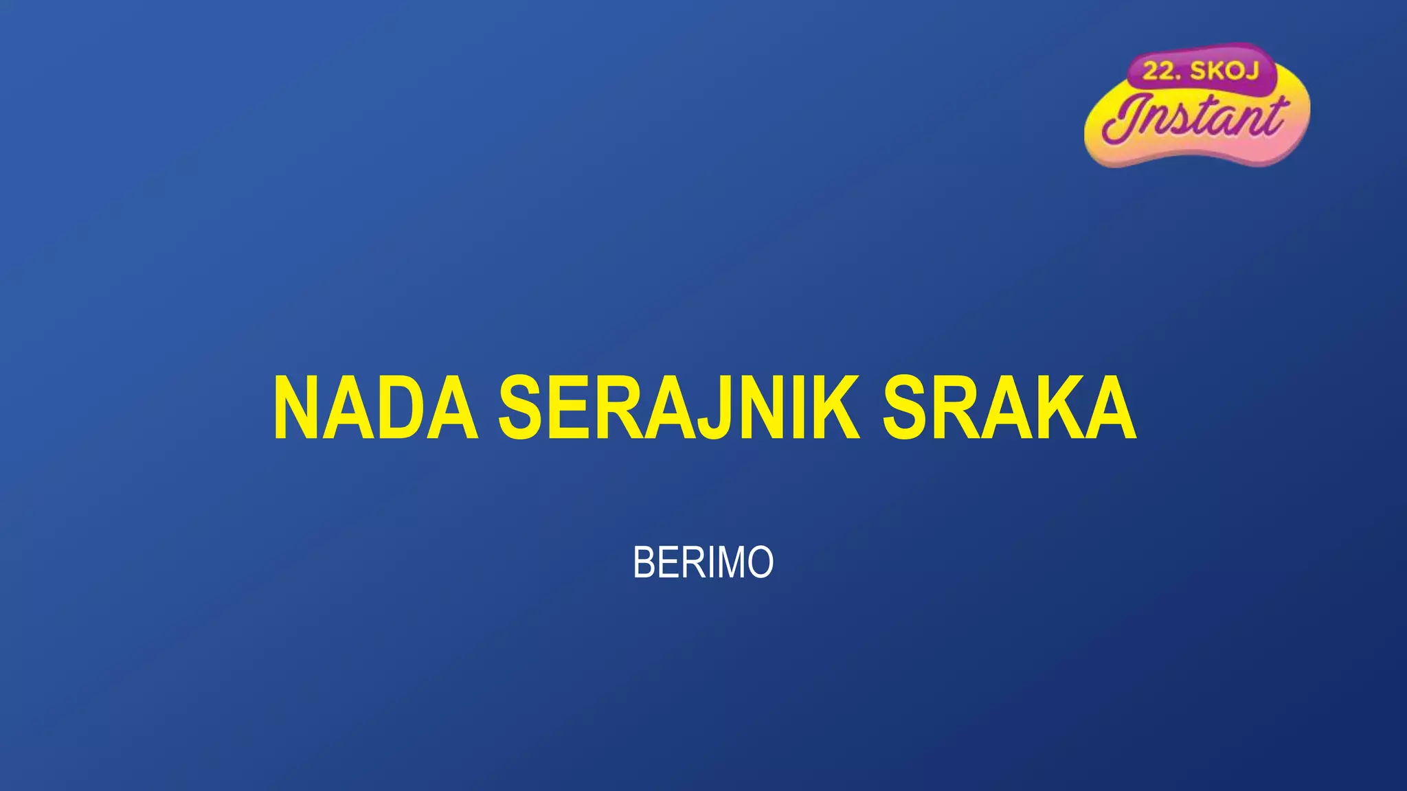 Nada Serajnik Sraka_Berimo | PPT