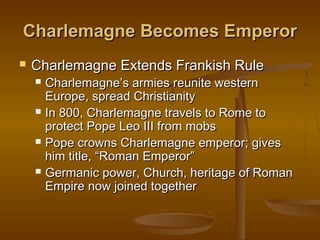13.1 charlemagne unites germanic kingdoms | PPT