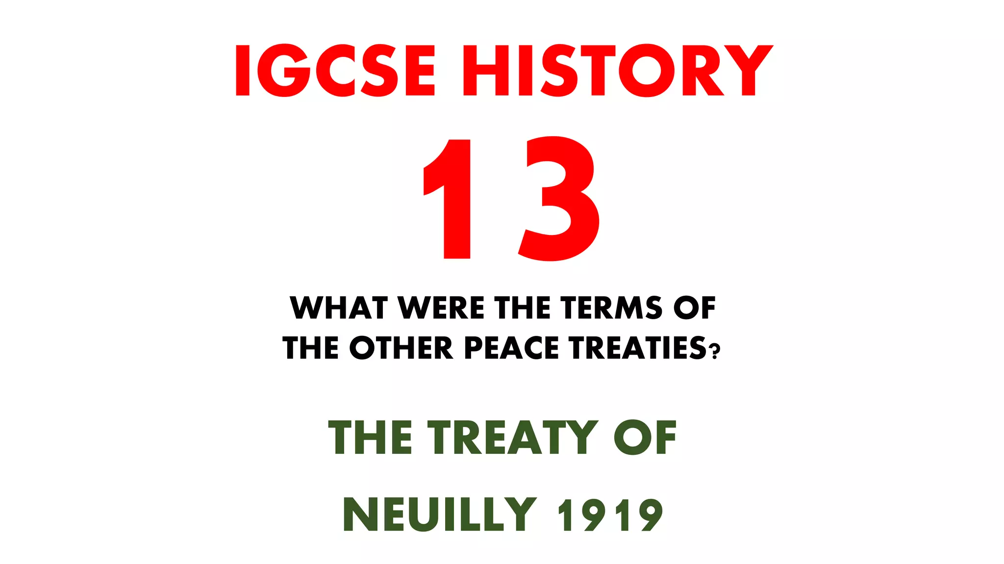 HISTORY IGCSE CONTENT - 20TH CENTURY OPTION - THE TERMS OF THE OTHER ...