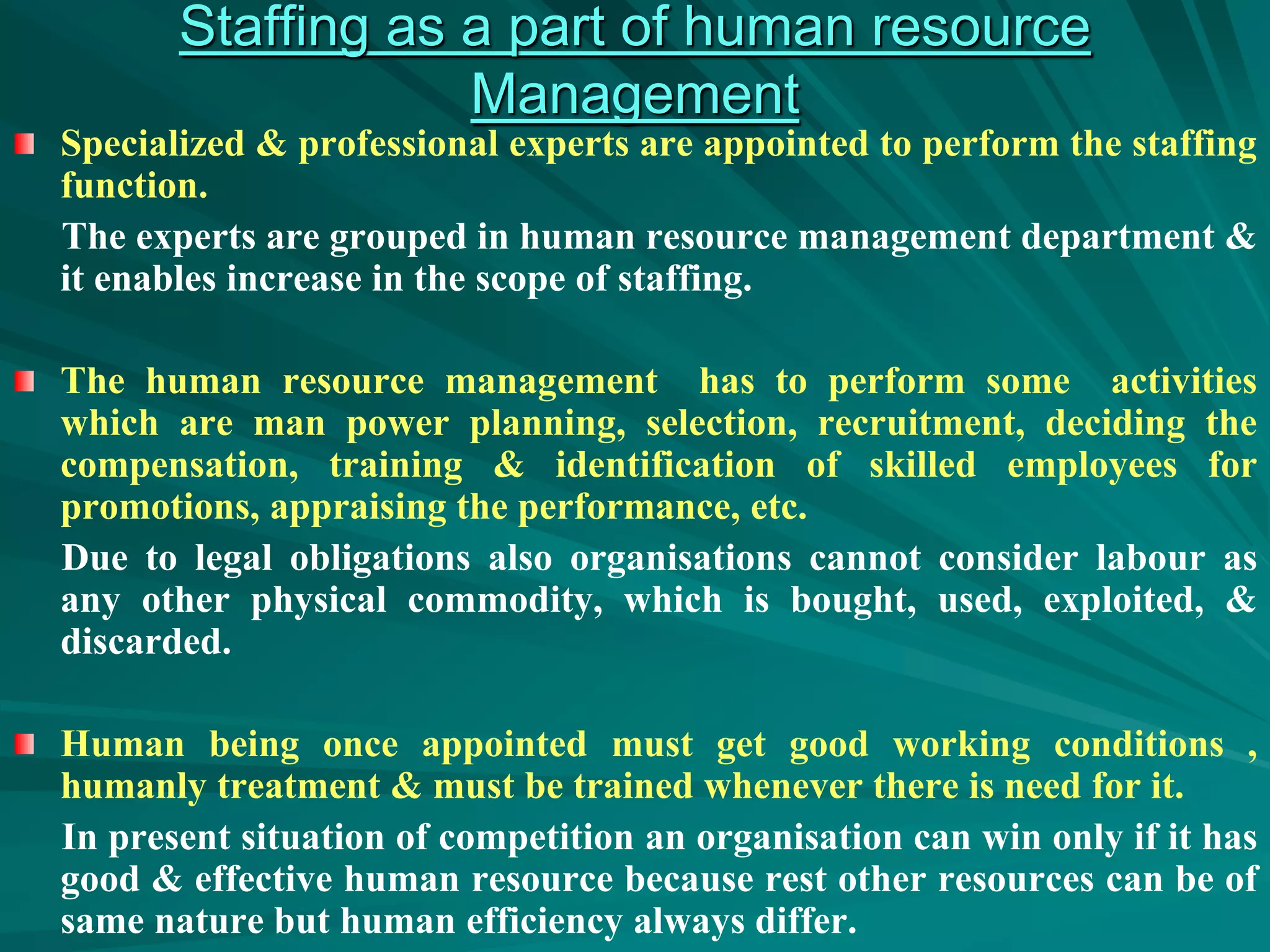 Staffing; Definition, Scope, Need, Significance, Process. | PPT