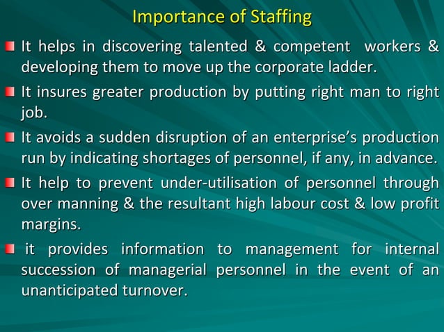 Staffing; Definition, Scope, Need, Significance, Process. | PPT ...