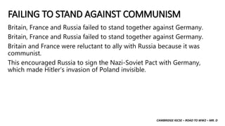 HISTORY IGCSE CONTENT - 20TH CENTURY OPTION - THE ROAD TO WW2: WHY ...