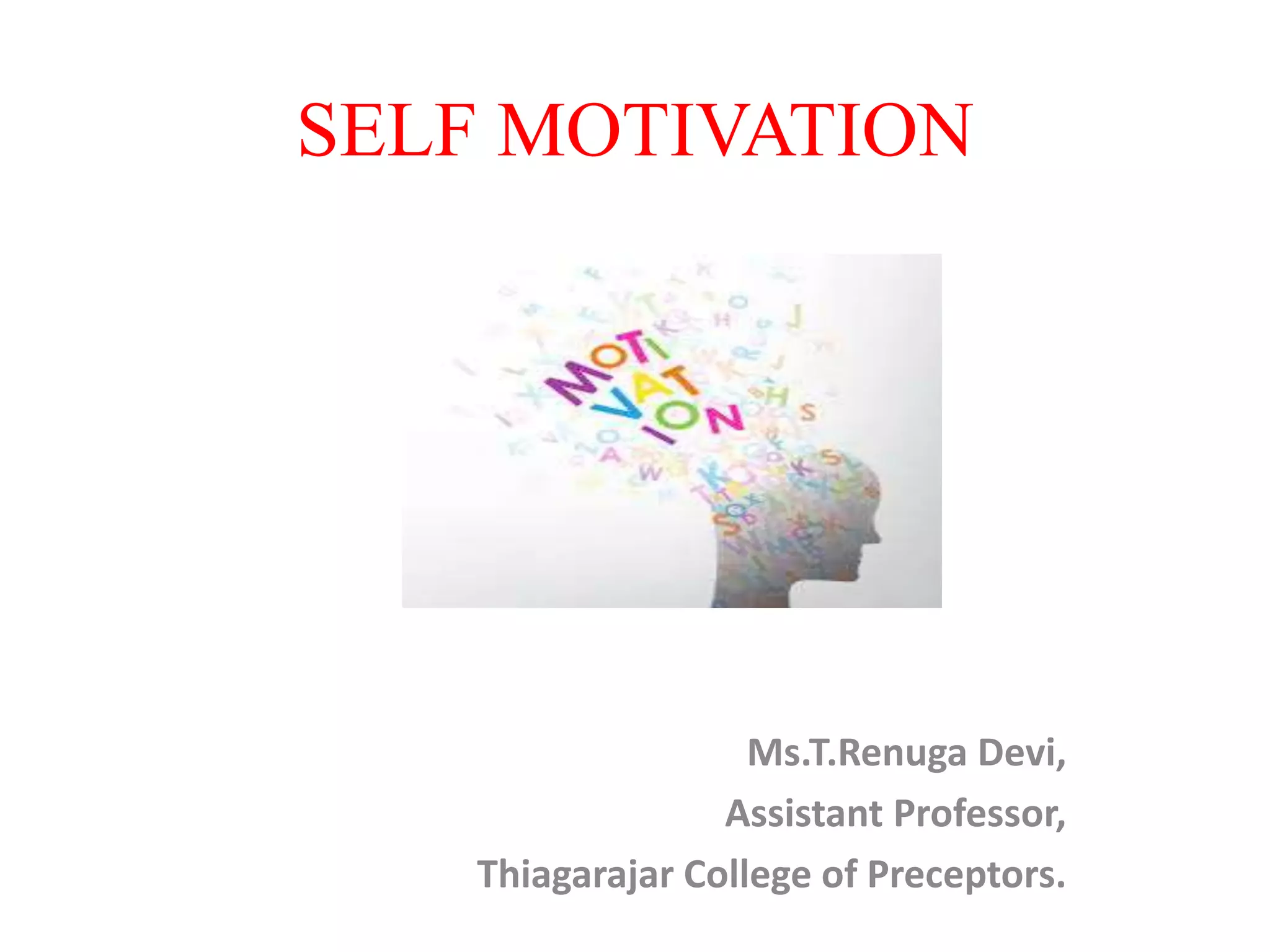 SELF MOTIVATION | PPTX