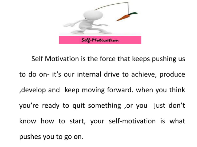 SELF MOTIVATION | PPT