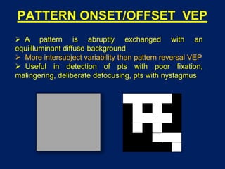 VISUAL EVOKED POTENTIAL | PPT