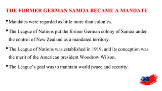 THE SAMOAN MAU MOVEMENT: NEW ZEALAND CONTROL EXTENDED - THE LEAGUE OF ...