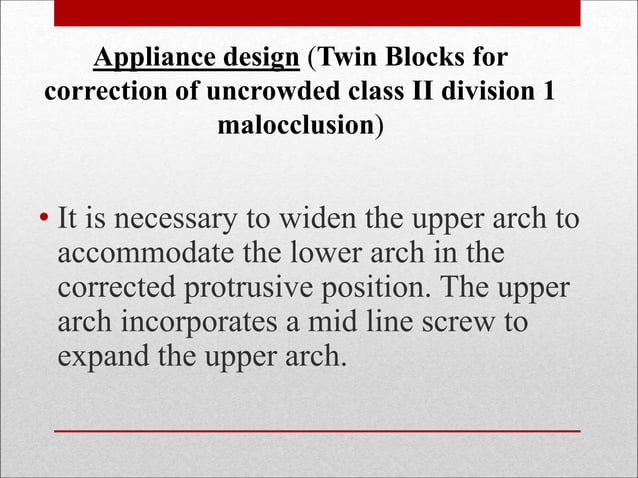TWIN BLOCK APPLIANCE THERAPY | PPT