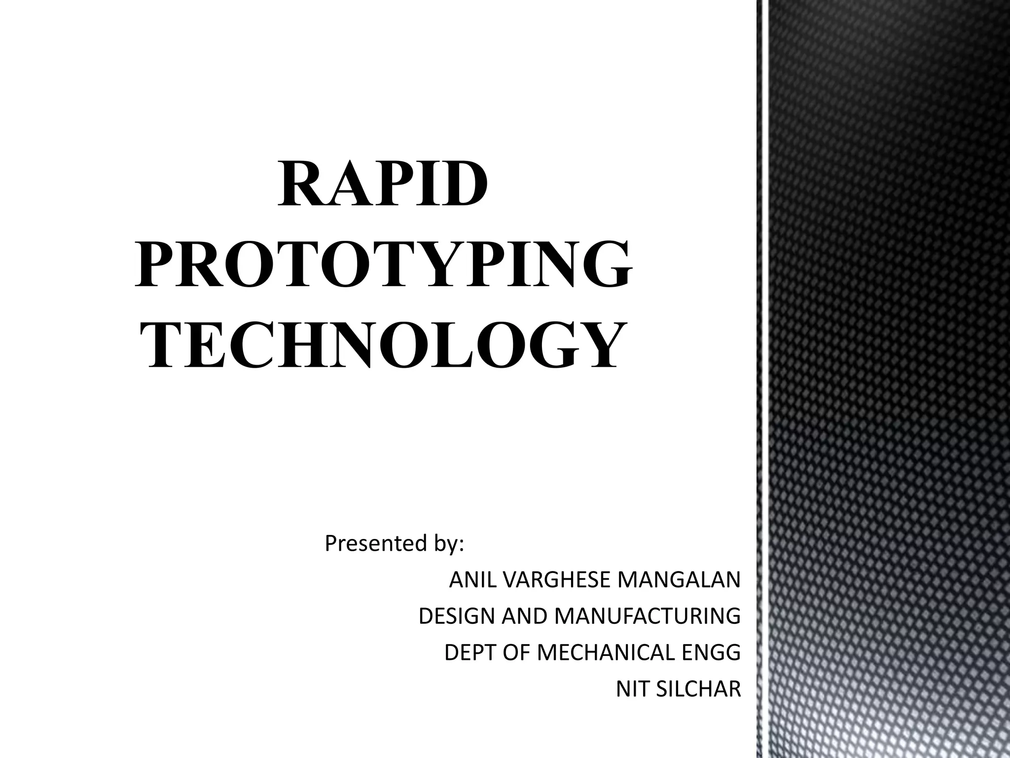 Rapid prototyping technology | PPTX