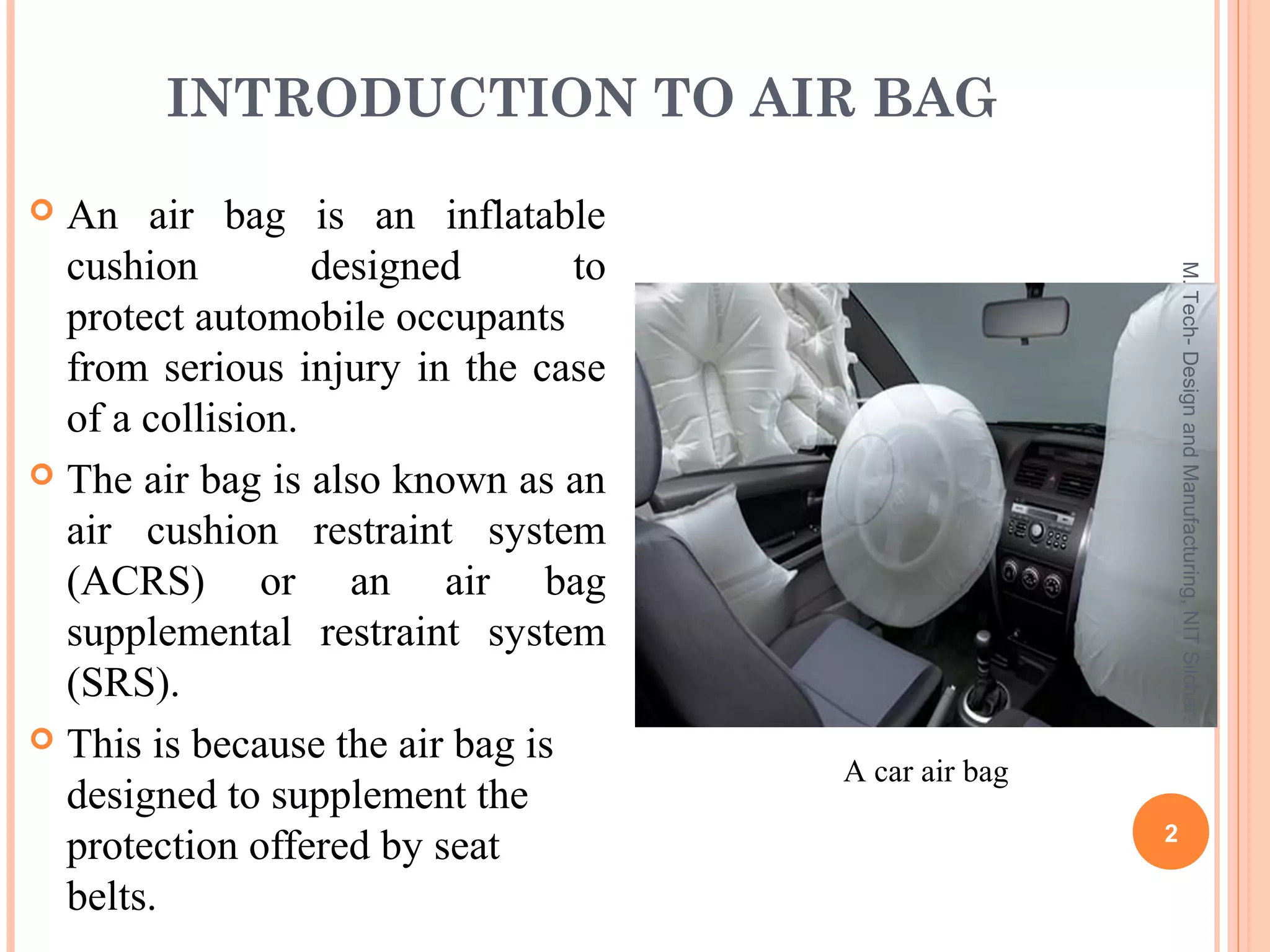 Working of safety airbags and their manufacturing | PPT