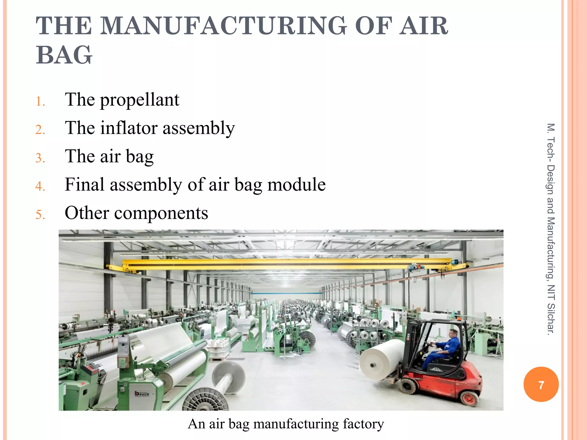 Working of safety airbags and their manufacturing | PPT