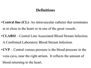 13. Central lines and prevention of CLABSI.pptx
