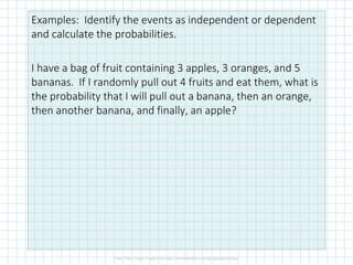13.2 Independent & Dependent Events | PPT