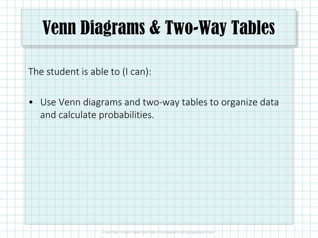 13.3 Venn Diagrams & Two-Way Tables | PDF | Educational Assessment ...