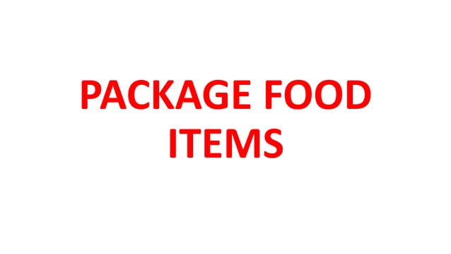 PACKAGE FOOD ITEMS.pptx | Chemistry | Science