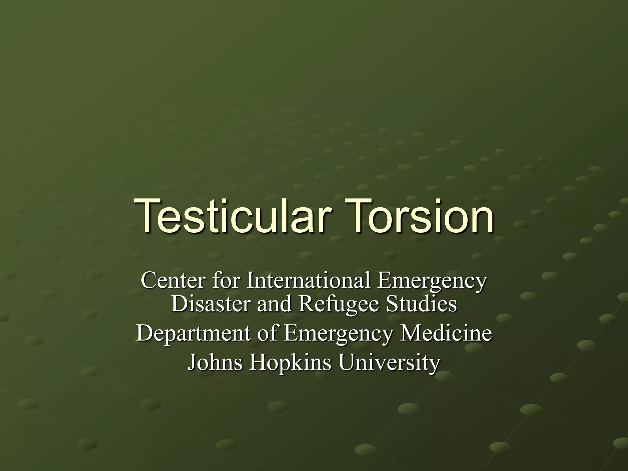 13.2 Testicular Torsion - 1 lecture-TZ.ppt