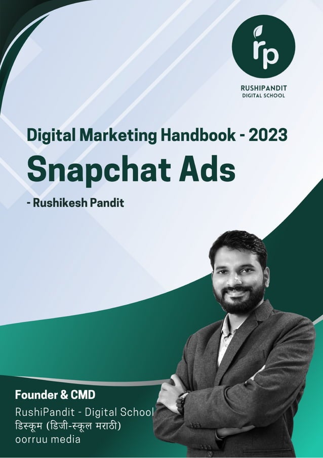 Snapchat Ads RushiPandit - Digital School.pdf | Marketing and ...