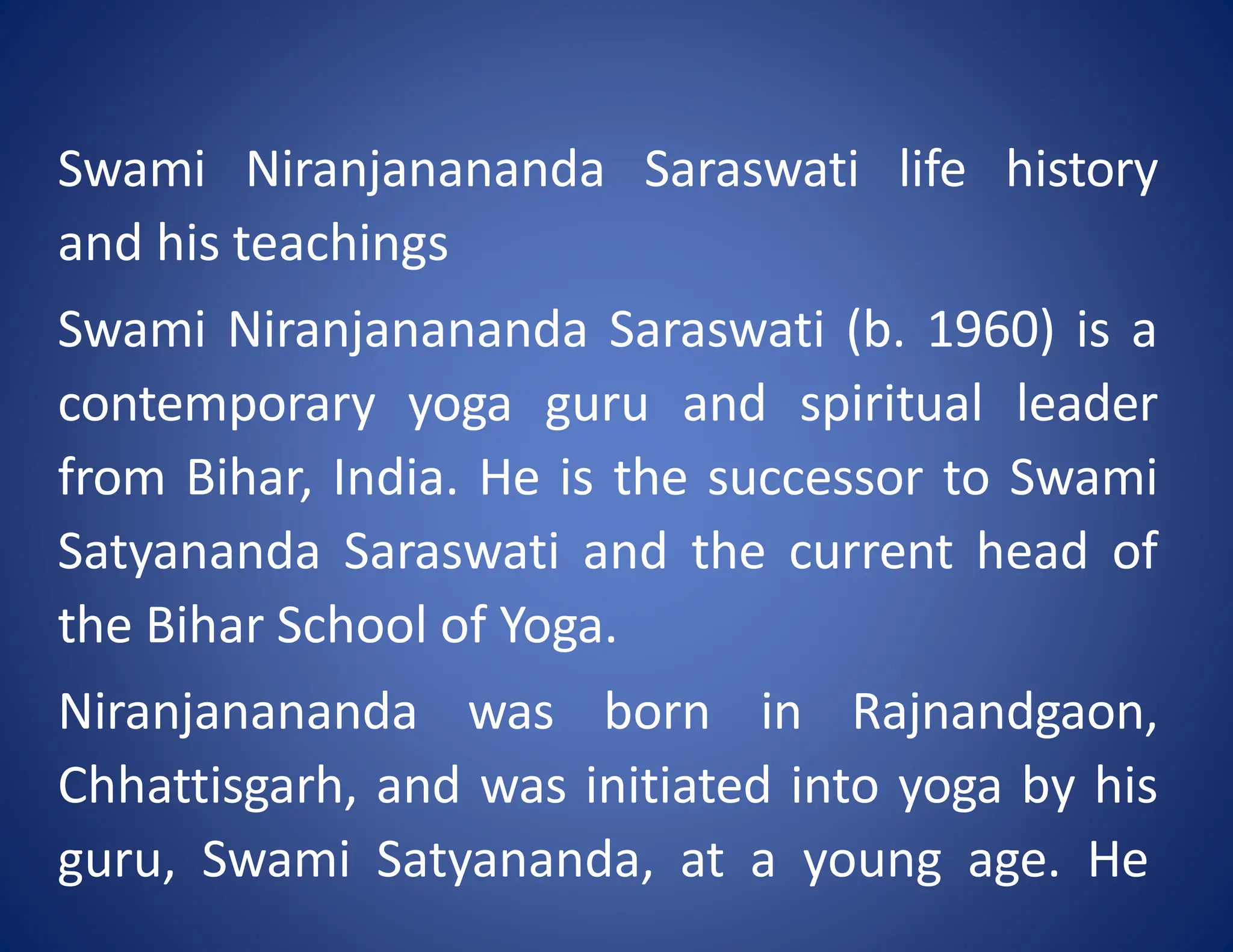 Swami Niranjanananda Saraswati life history and his teachings | PPTX