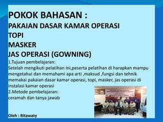 13. PAKAIAN DASAR TOPI MASKER -RITA.pptx