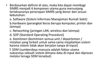 13. SISTEM INFORMASI MANAJEMEN RUMAH SAKIT.pptx