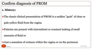 13. PROM premature rupture of membranes | PPTX