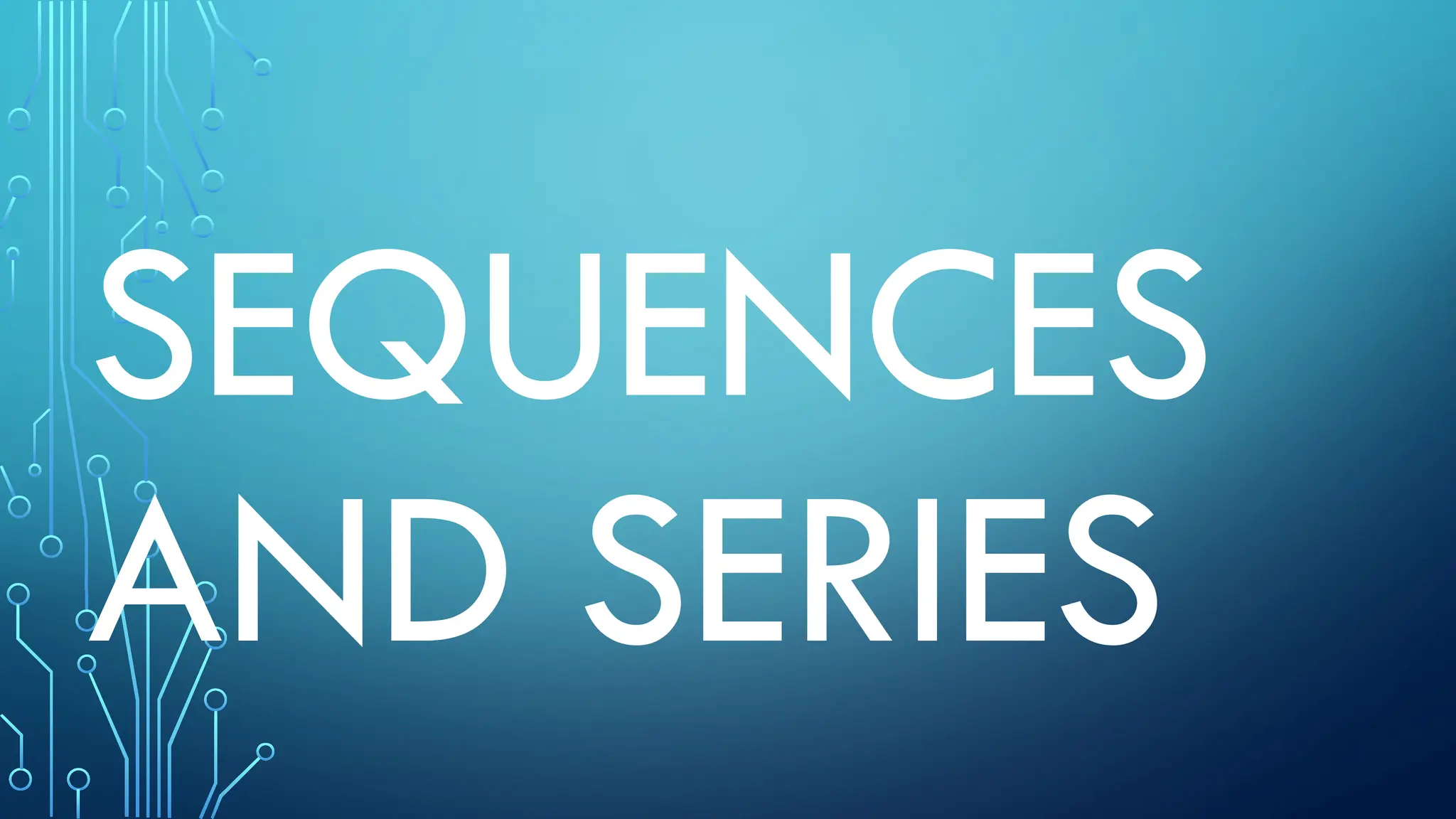 13.sequences-and-series of pre calculuss | PPTX