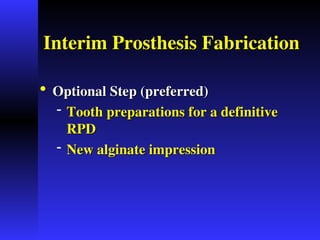 nature and usage of Interim Removable Partial Dentures | PPT