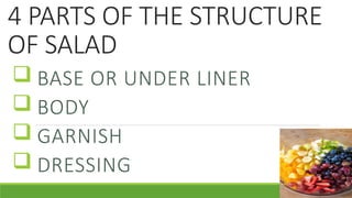 STRUCTURE OF A SALAD Second Quarter Salad | PPTX