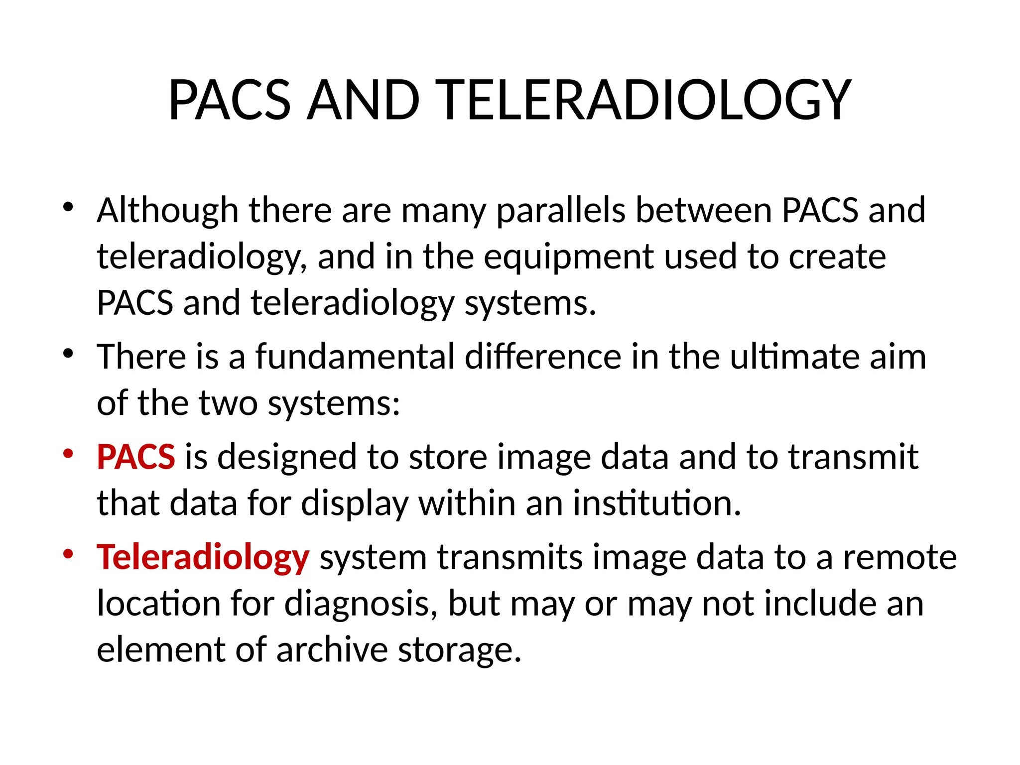 13.RECENT ADVANCEMENT IN RADIOLOGY WITH PACS by Ravindra Kumar.pptx