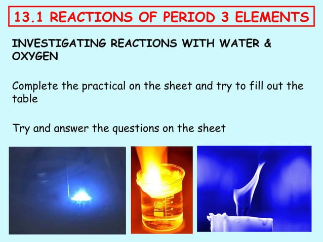 13.1 Reactions of Period 3 Elements - TE.ppt