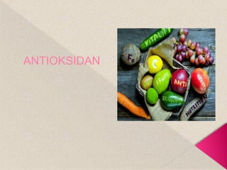 13. MATERI PPT ANTIOKSIDAN (BAGIAN 1).pptx