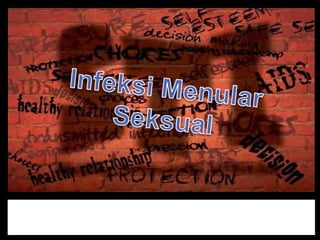 PENYAKIT INFEKSI MENULAR SEKSUAL PENULARAN | PPT