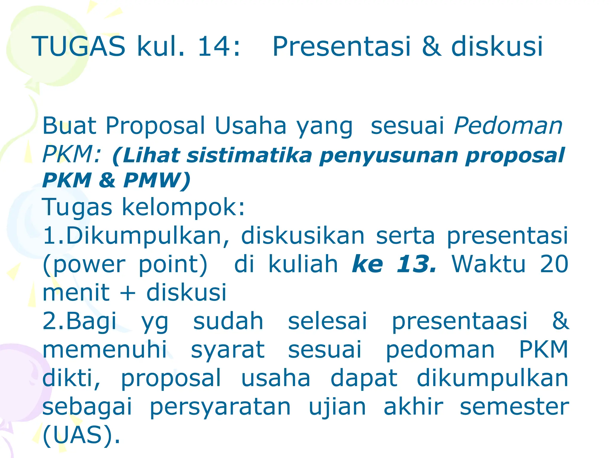 13.-Presentasi-Diskusi-Proposal-Usaha.ppt