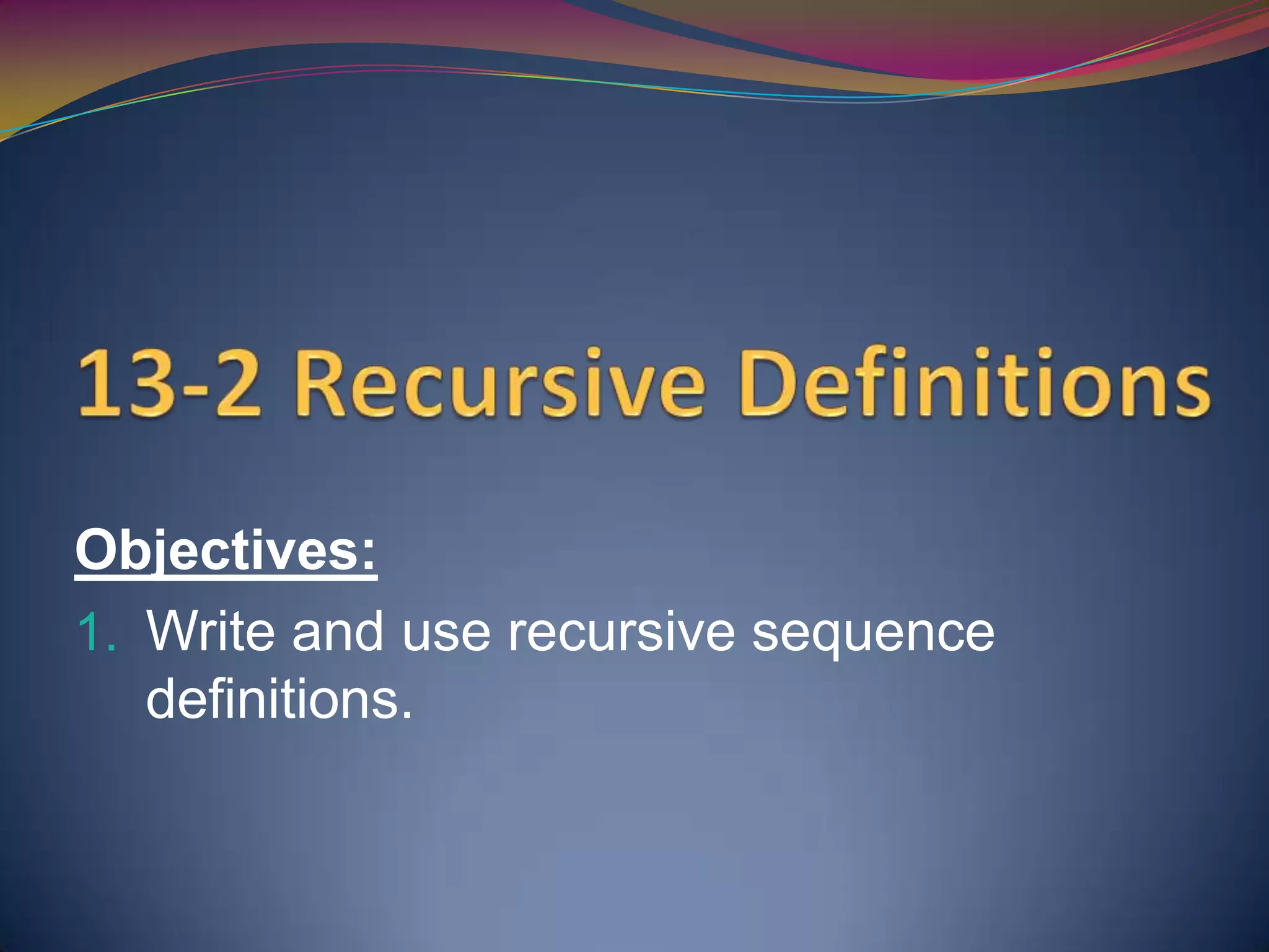 13 2 recursive definitions | PPTX