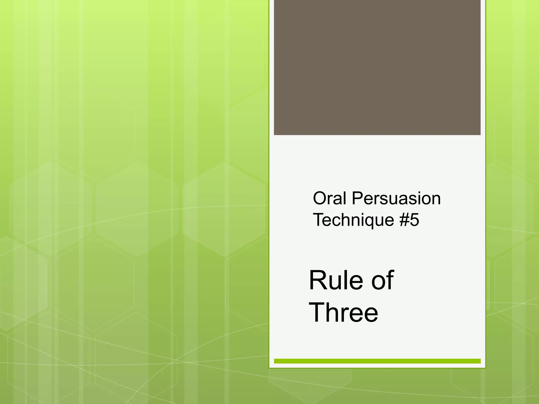 15 Oral Persuasion Techniques | PPTX