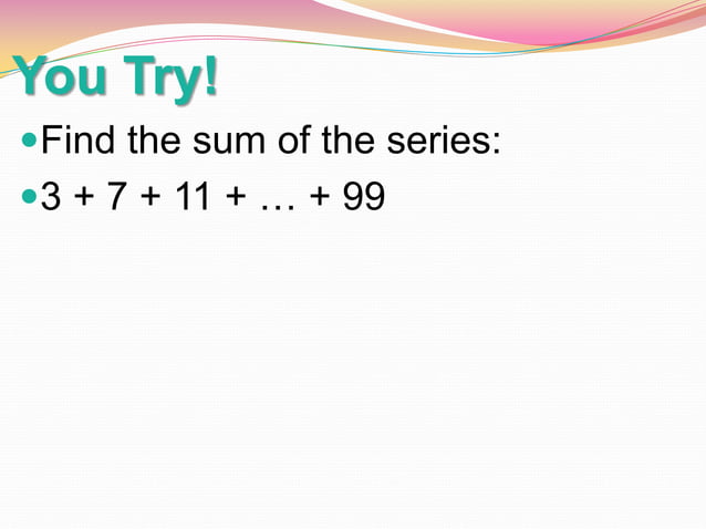13 3 arithmetic and geometric series and their sums | PPT