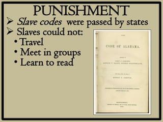 13 3 the slave system | PPTX | Crime & Harmful Acts to Individuals ...