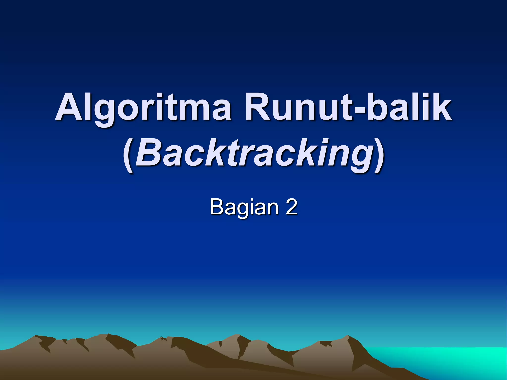 13-algoritma-backtracking-2.ppt