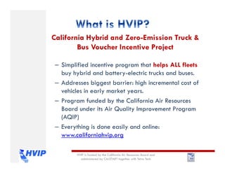 CARB California Hybrid & Zero Emission Truck Voucher Incentive Project ...