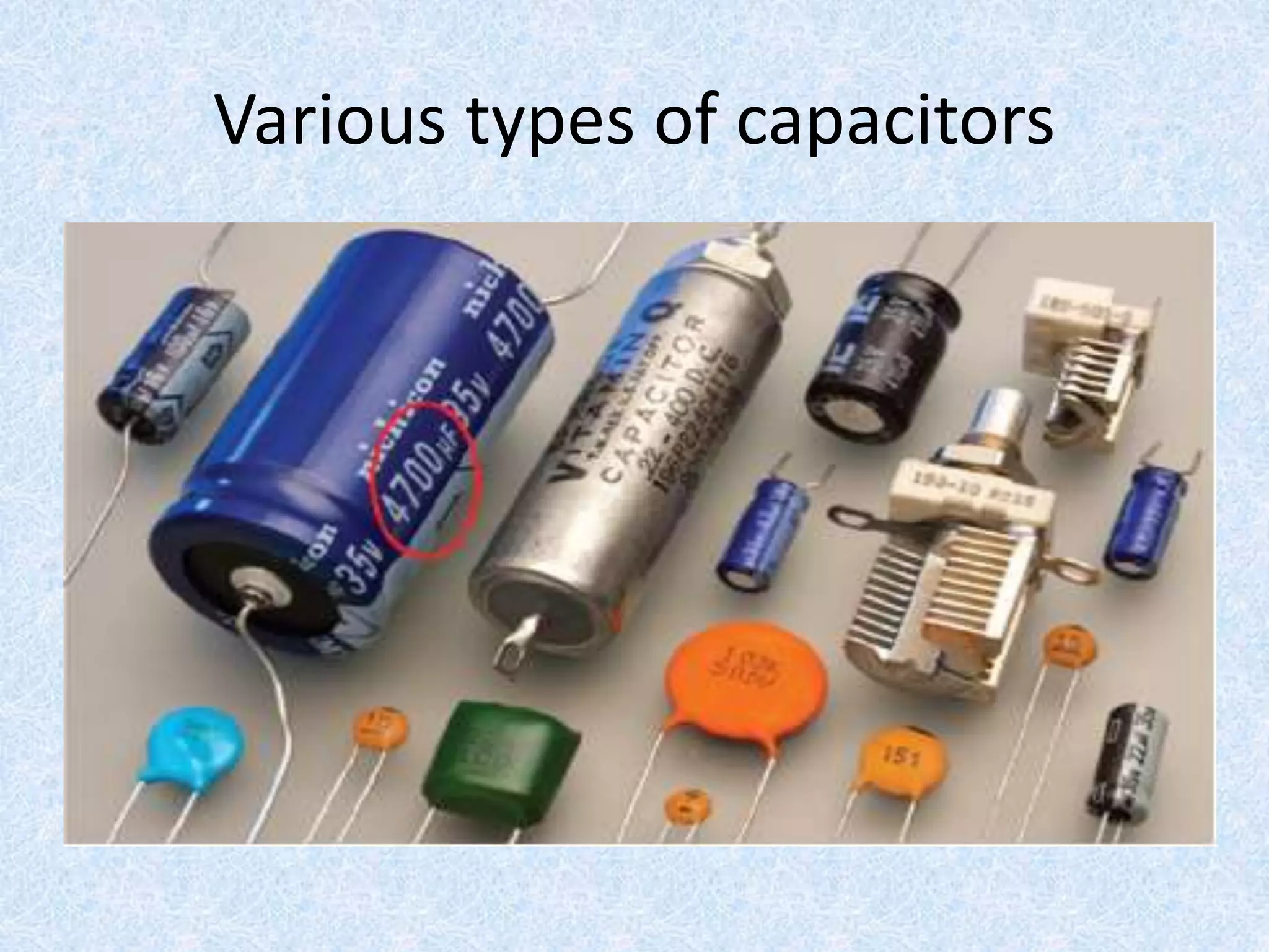 CAPACITORS AND CAPACITANCE | PPTX