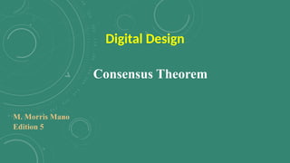 13 - Consenses Theorem in Digital Logic Design.pptx