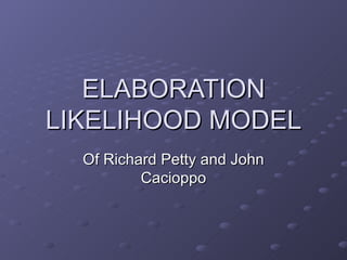 Elaboration Likelihood Model | PPT